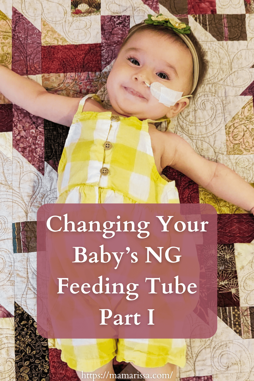 When You Have to Place a Baby Feeding Tube, Part I: Conquering the Fear ...