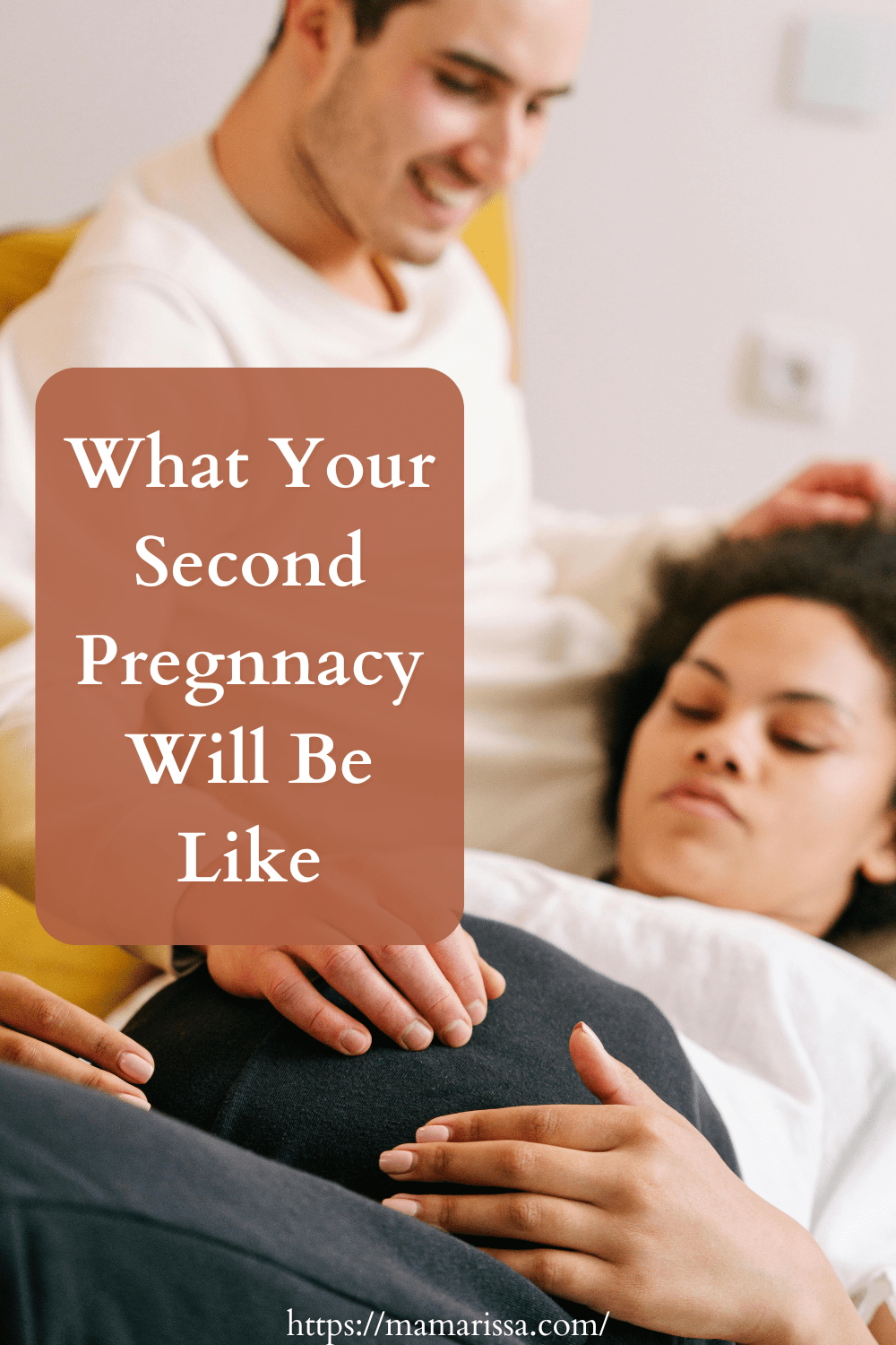 How Your Second Pregnancy Will Be Different than Your First • MAMA RISSA